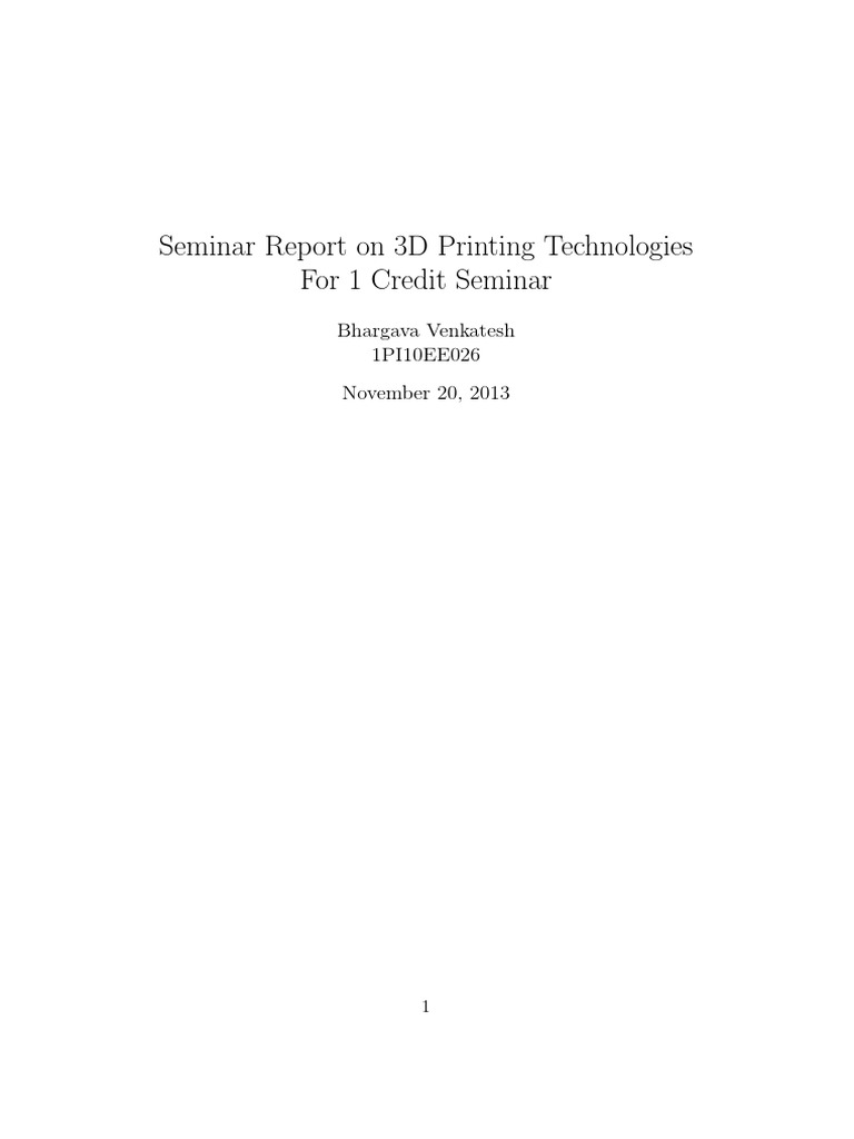 3D Printing Report | Download Free PDF | 3 D Printing | 3 D Modeling