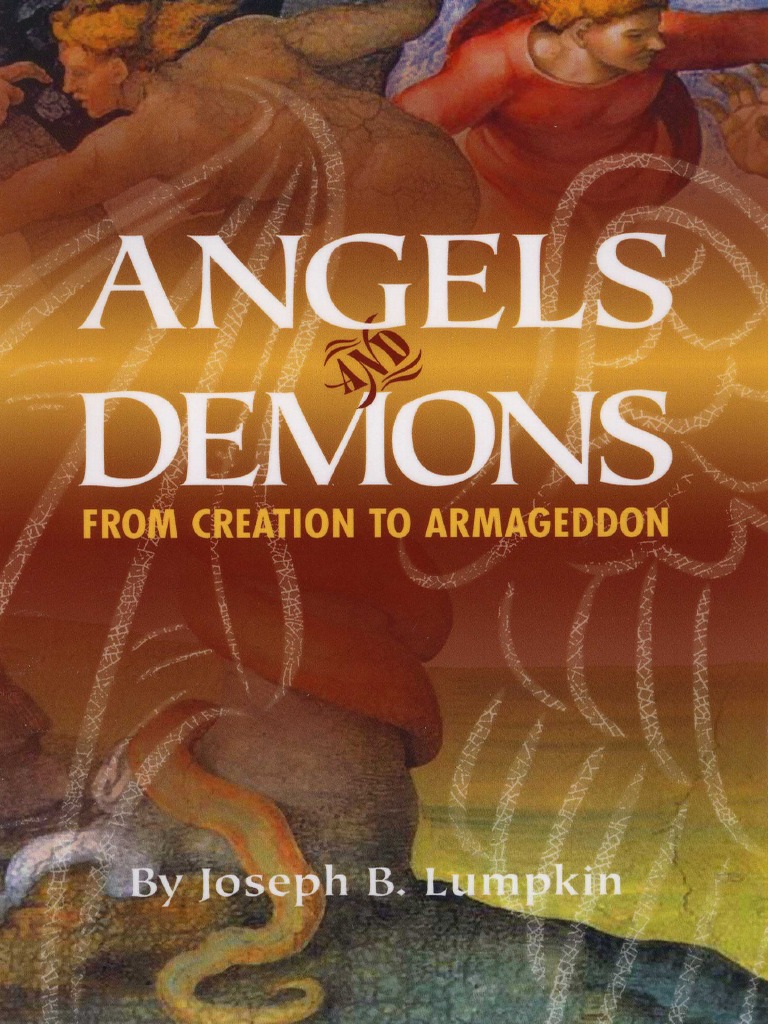 Angels and Demons From Creation To Armageddon | PDF | Angel | Adam And Eve