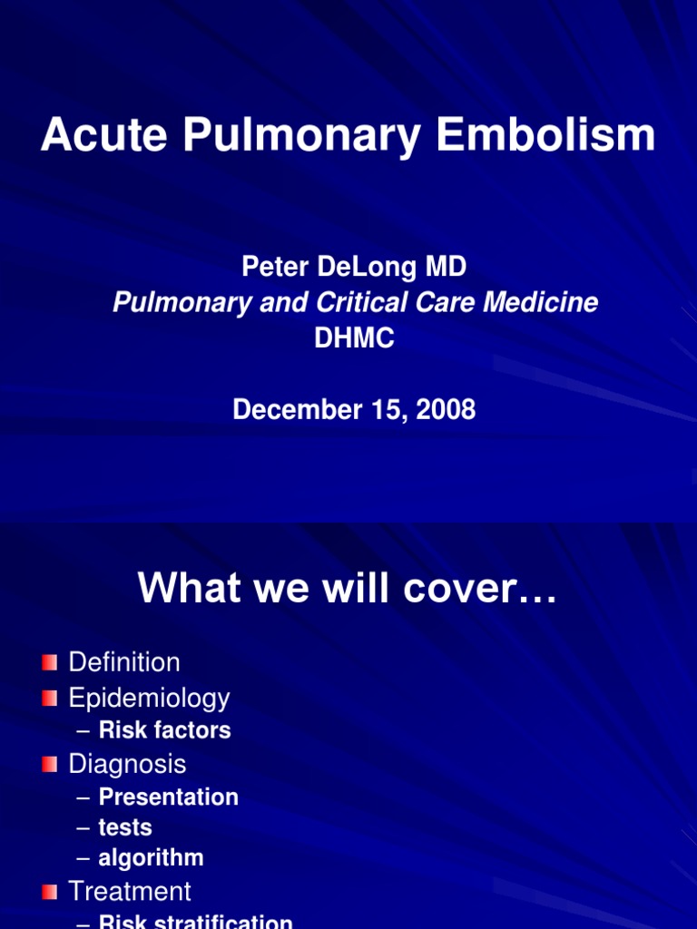 Acute Pulmonary Embolism.ppt | Thrombosis | Clinical Medicine