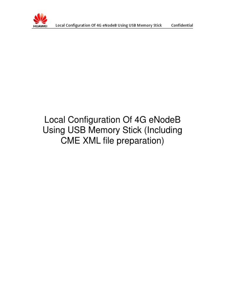 Local Configuration of 4G ENodeB Using USB Memory Stick - V0.1 | PDF ...