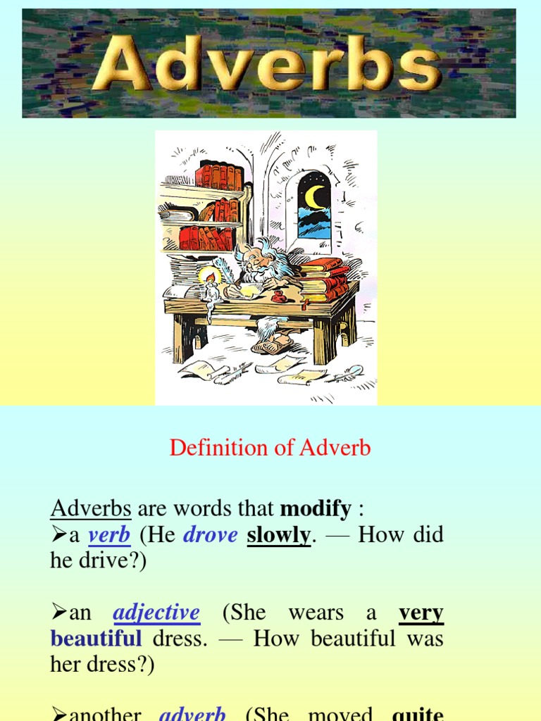 The Adverbs | PDF | Adverb | Semantic Units