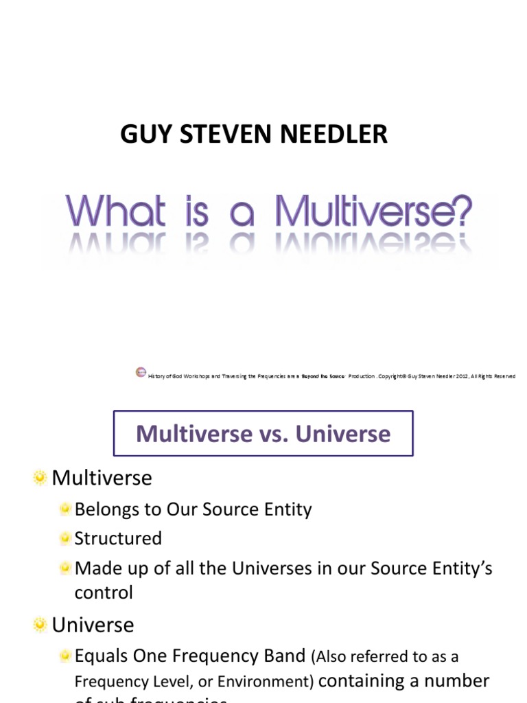 What Is A Multiverse - Guy Steven Needler | PDF | Multiverse | Dimension