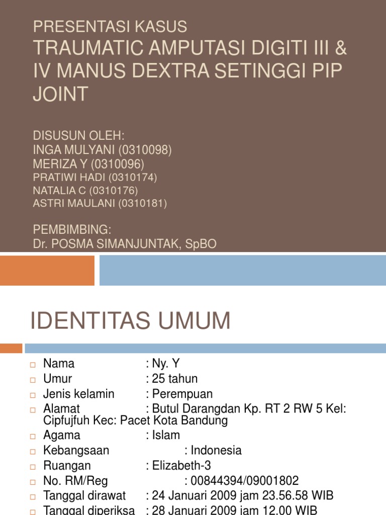 Case Traumatic Amputasi Digiti 3 & 4 Manus Dextra | PDF