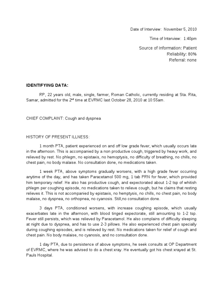 Identifying Data:: Source of Information: Patient Reliability: 80% ...