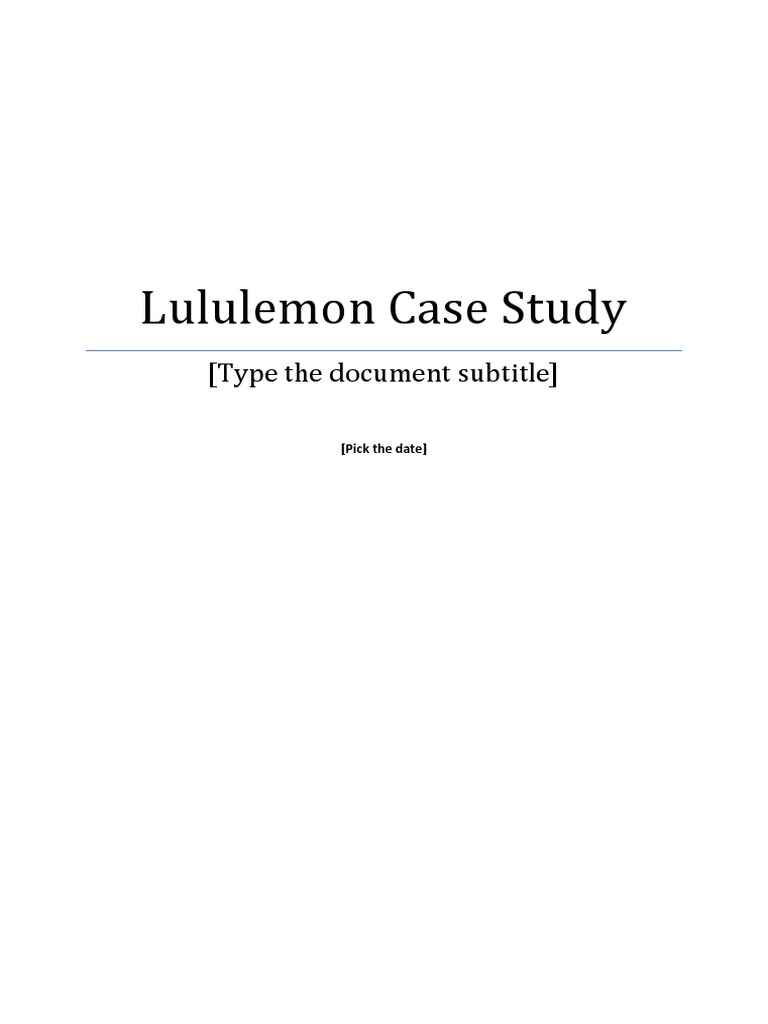 Lululemon Case Study | PDF | Strategic Management | Retail