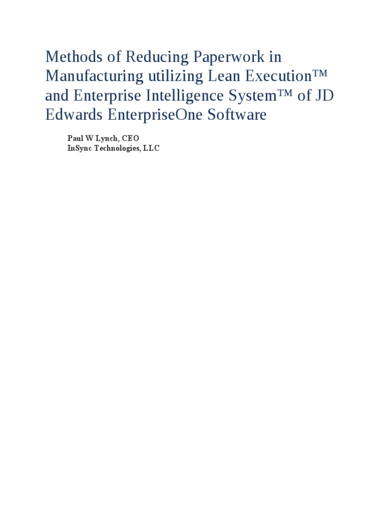 Methods of Reducing Paperwork in Manufacturing Utilizing Lean Execution ...