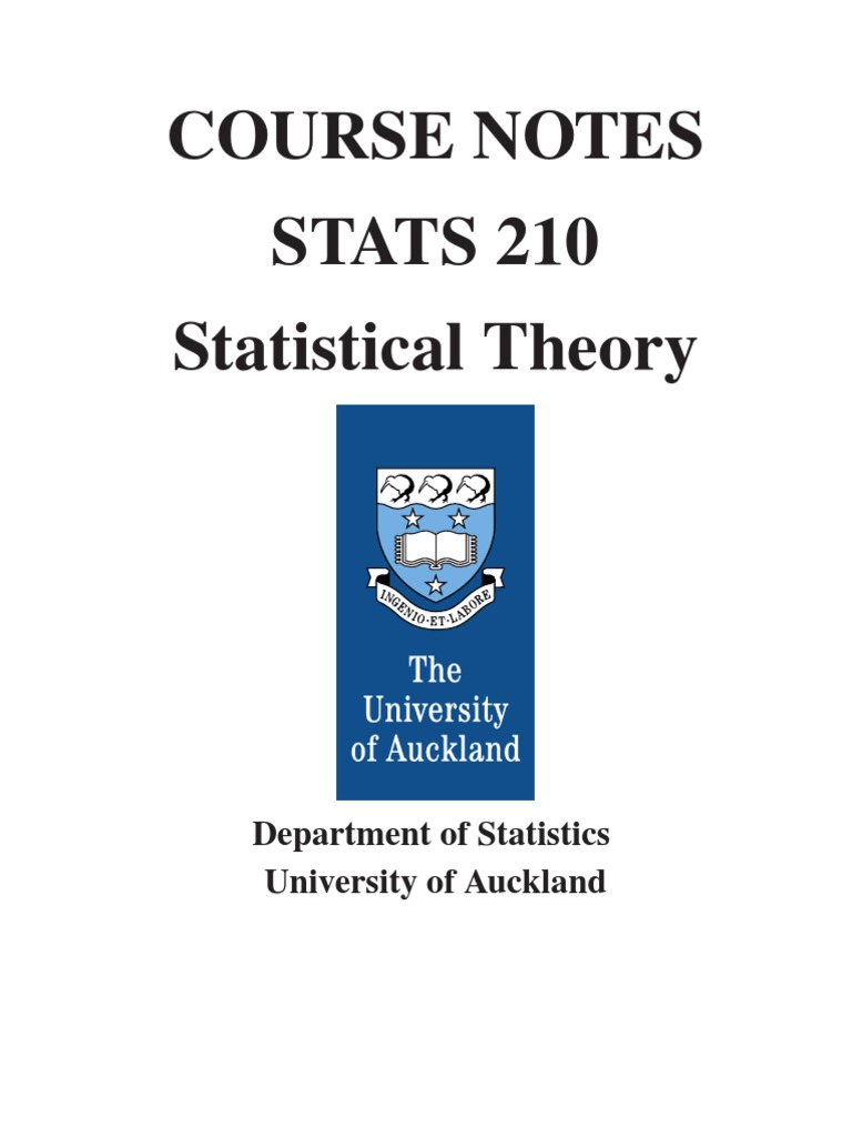 Course Notes Stats 210 Statistical Theory | PDF | Probability Theory ...