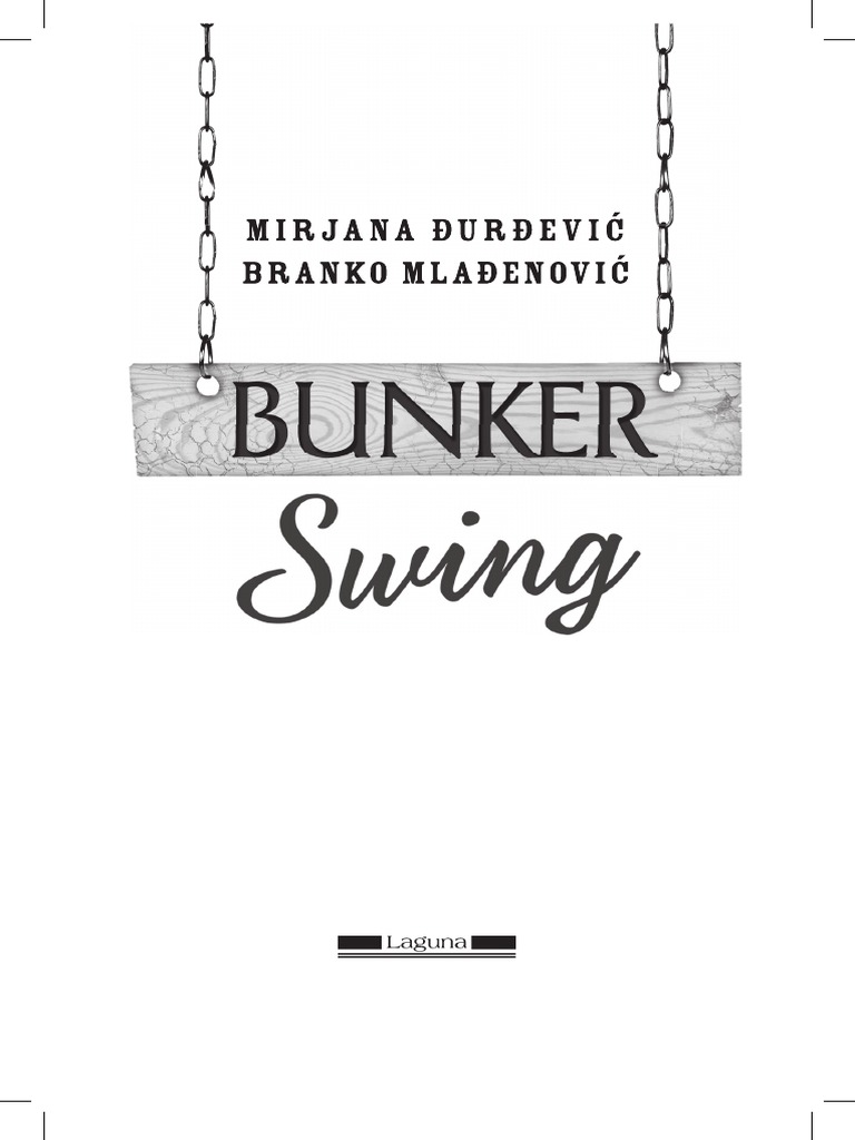 BUNKER Swing-Deo-Mirjana Djurdjevic, Branko Mladjenovic | PDF