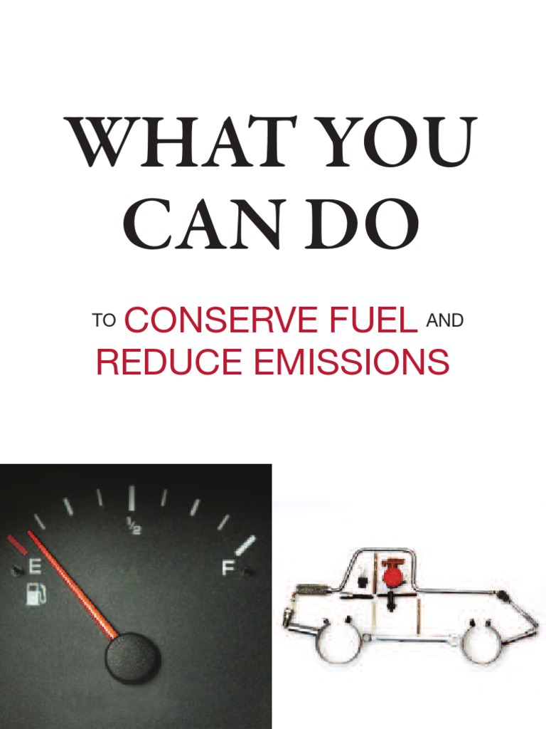 What You Can Do To Conserve Fuel and Reduce Emissions | PDF | Exhaust ...