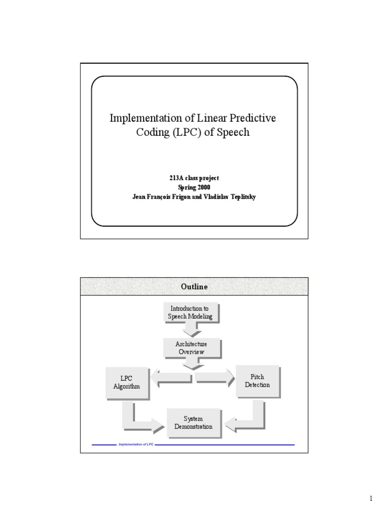 Implementation of Linear Predictive Coding (LPC) of Speech: Outline ...