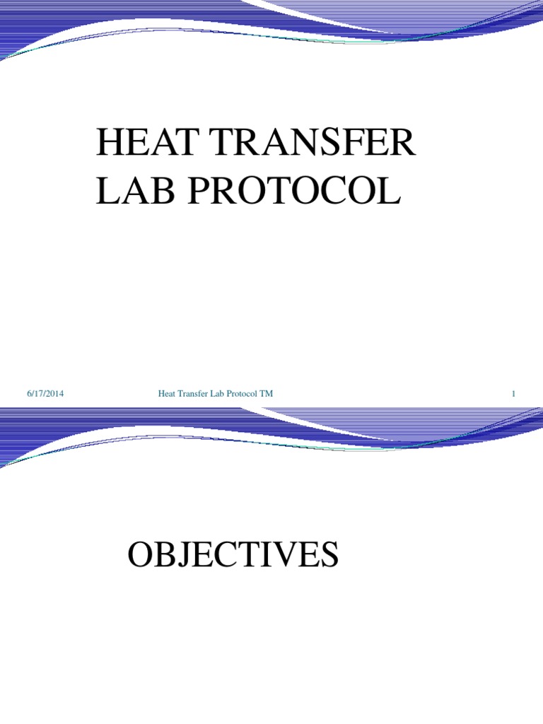 6/17/2014 1 Heat Transfer Lab Protocol TM | PDF