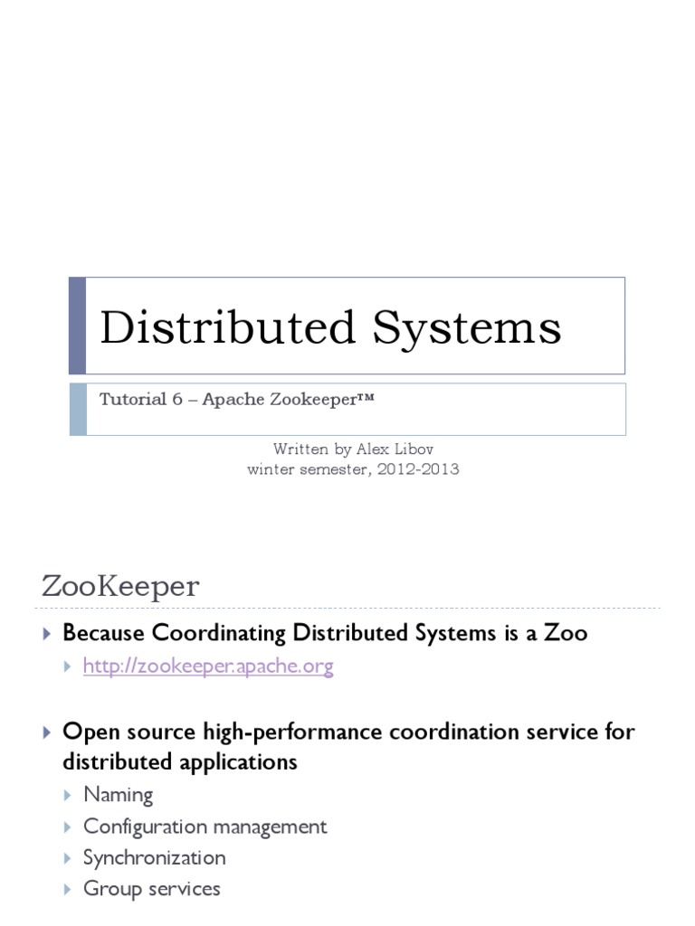 Distributed Systems: Tutorial 6 - Apache Zookeeper™ | PDF | Namespace | Server (Computing)
