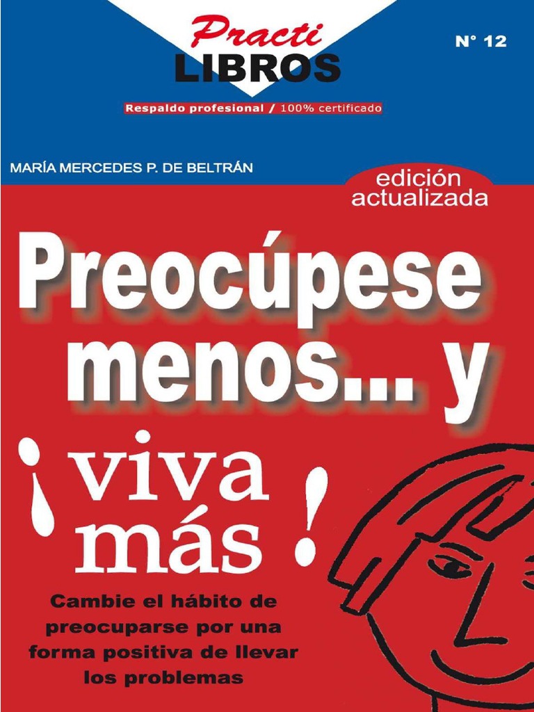 Preocupese Menos - y !viva Mas! (Practil - BELTRAN, P. de | PDF ...