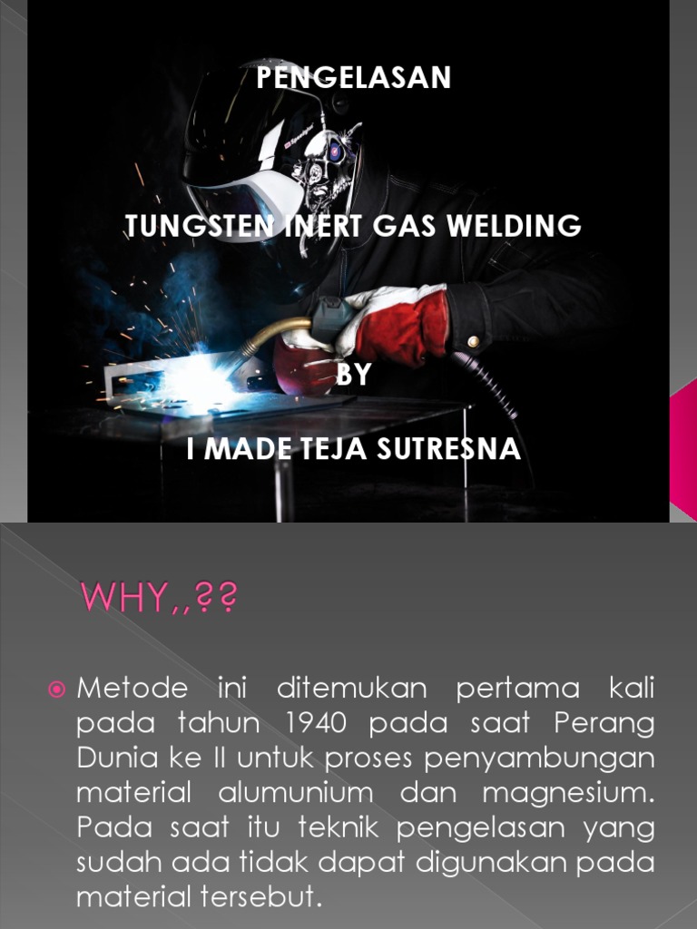 Pengelasan TIG: Metode dan Keunggulan | PDF