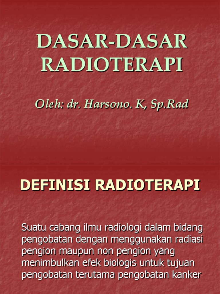 Prinsip Dasar Kemoterapi Dan Radioterapi | PDF