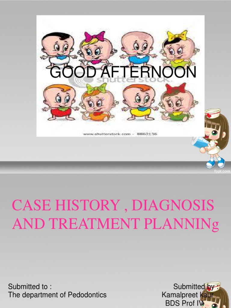 Case History , Diagnosis and Treatment Planning | Medical Diagnosis ...