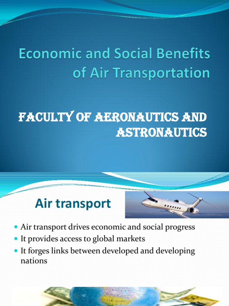 Economic and Social Benefits of Air Transportation | PDF | Aviation ...