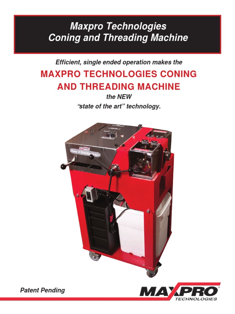 Maxpro Coning and Threading Machine | PDF | Equipment | Mechanical ...