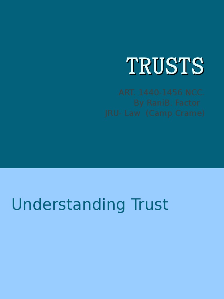 TRUSTS Presentation | PDF | Trust Law | Settlor