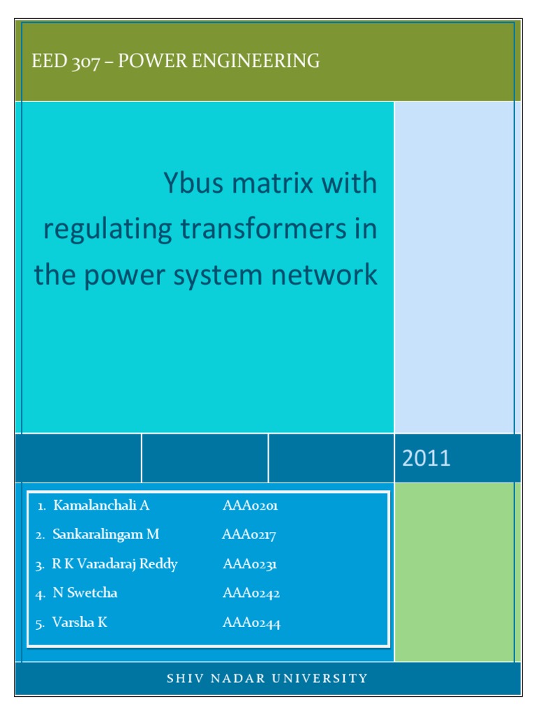 Ybus Matrix With Regulating Transformer -Self Study Topic | Physical Quantities | Electronics