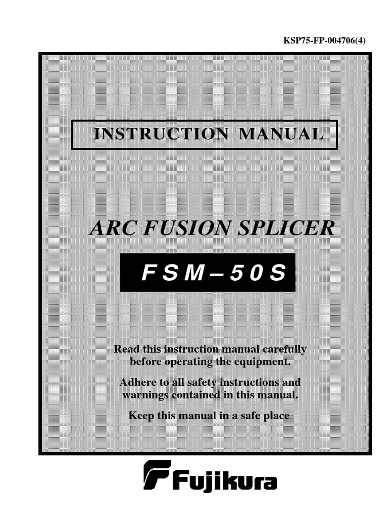 FSM 50S Manual | PDF | Optical Fiber | Alternating Current