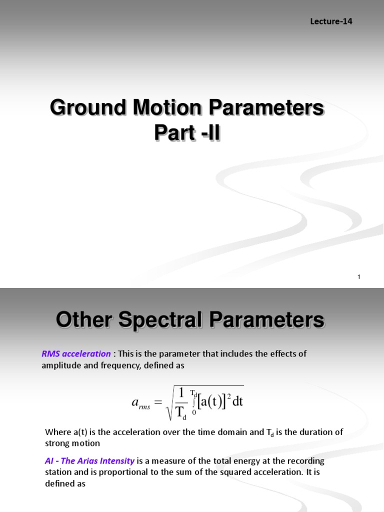 Lecture14 Groundmotionparameters Part2 | PDF | Earthquakes | Spectral ...