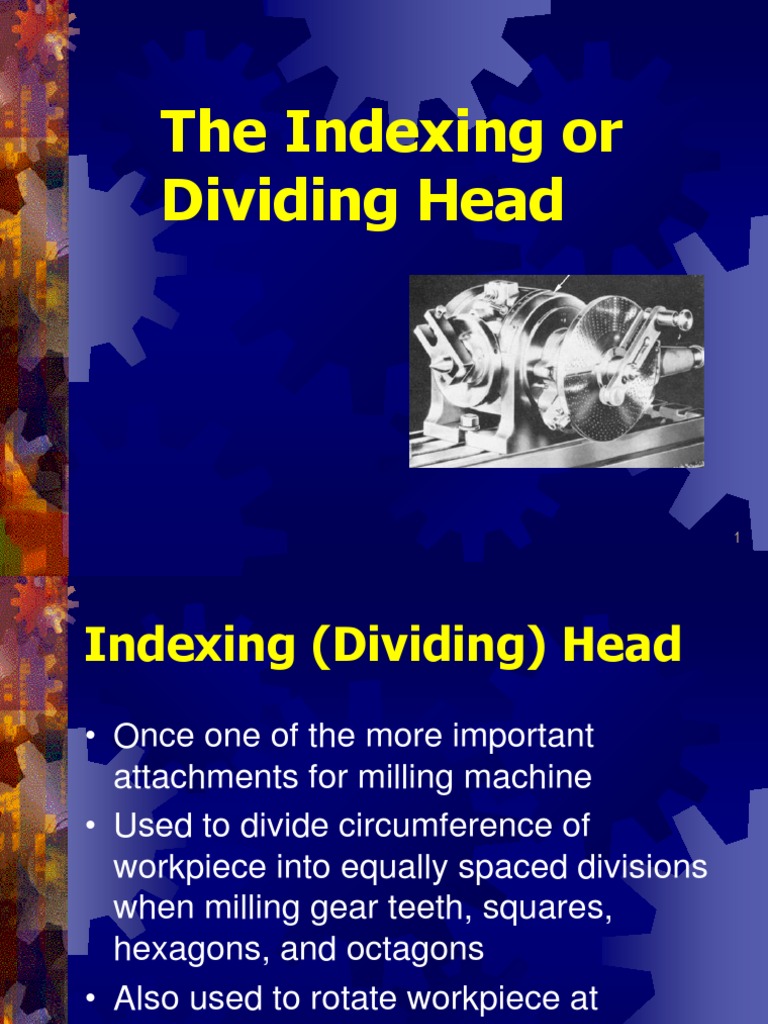 Understanding Dividing Head Indexing | PDF | Gear | Angle