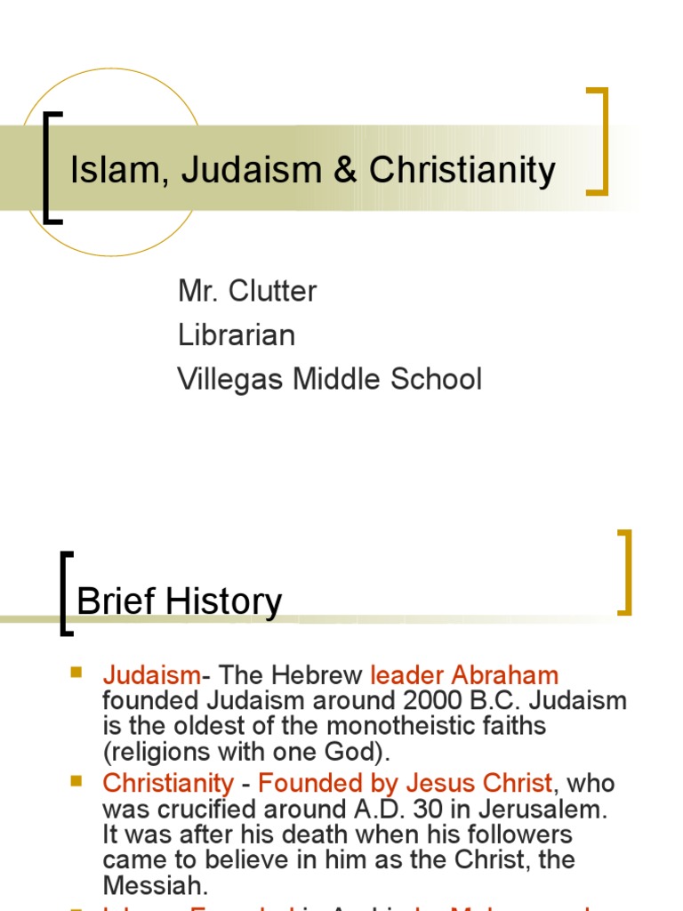 Islam, Judaism & Christianity | PDF | Resurrection Of Jesus | Jesus