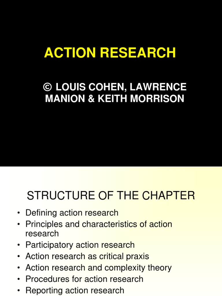 Action Research: © Louis Cohen, Lawrence Manion & Keith Morrison | PDF ...