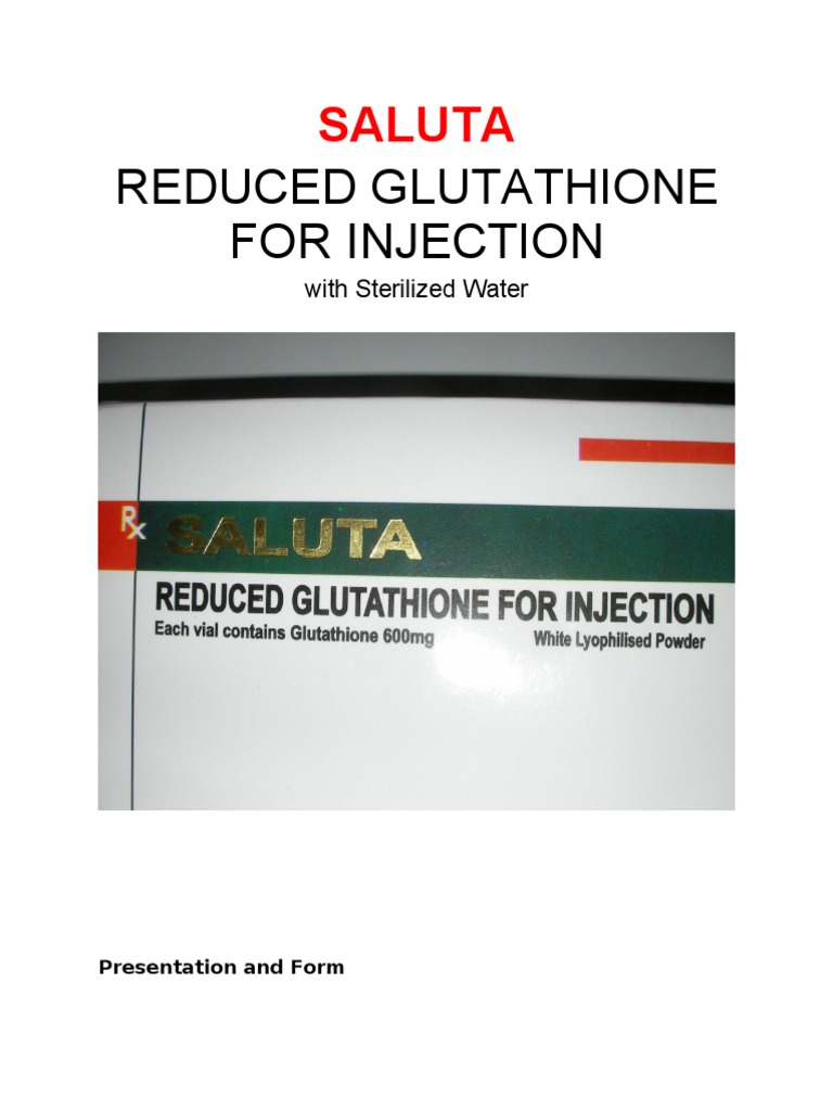 Saluta Reduced Glutathione For Injection | PDF | Glutathione | Alcoholism
