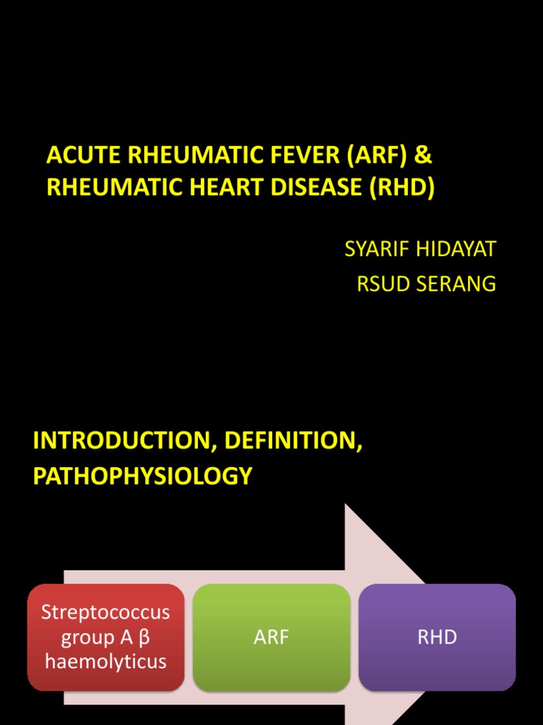 Acute Rheumatic Fever (Arf) & Rheumatic | PDF | Medical Specialties ...
