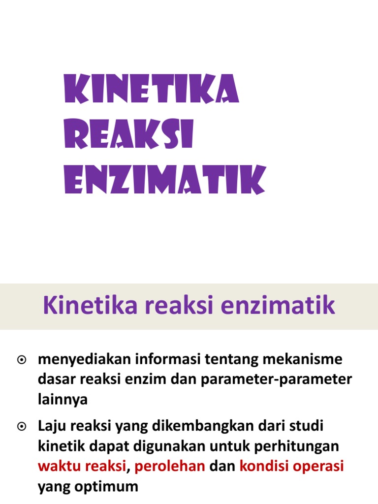 Kinetika Reaksi Enzimatik: Teori dan Aplikasi | PDF | Sains & Matematika