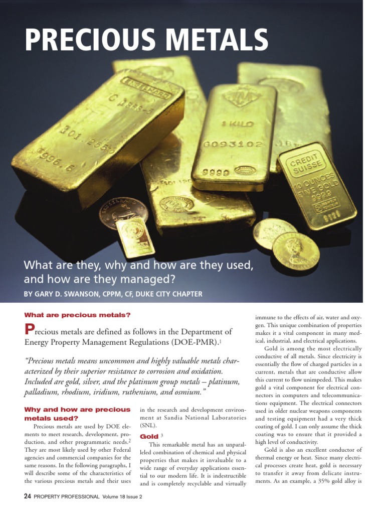 Precious Metals: What Are They, Why and How Are They Used, and How Are ...