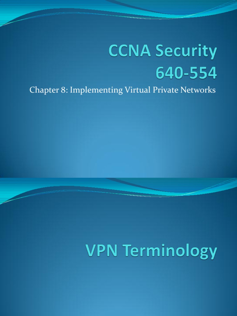 Chapter 8: Implementing Virtual Private Networks | PDF | Virtual ...