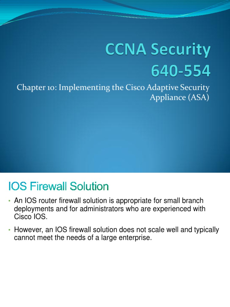 Chapter 10: Implementing The Cisco Adaptive Security Appliance (ASA ...