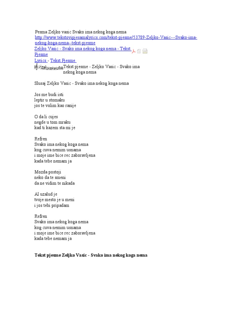 Pesma Zeljko Vasic Svako Ima Nekog Koga Nema | PDF