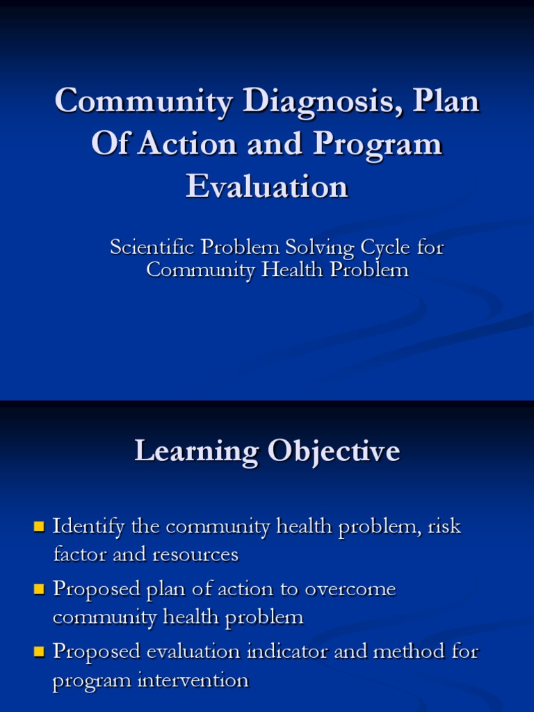 Community Diagnosis | Program Evaluation | Evaluation