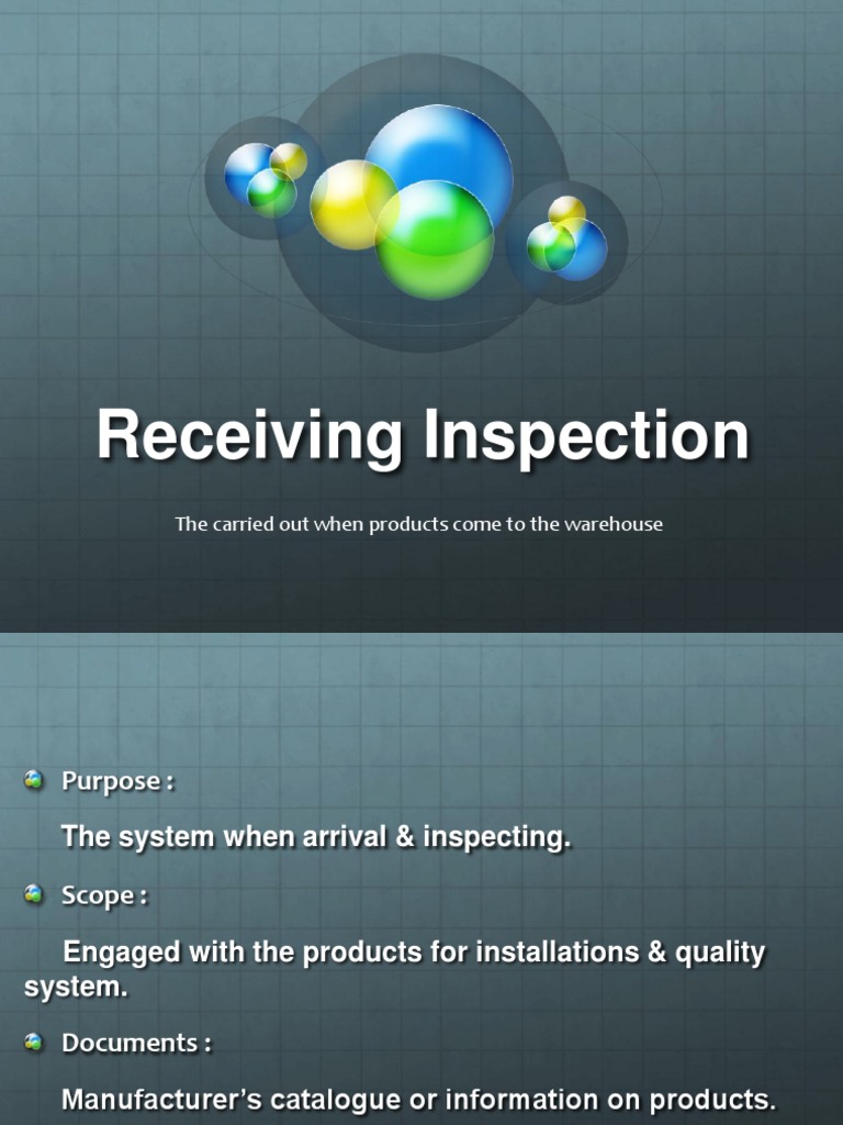 Receiving Inspection: The Carried Out When Products Come To The ...