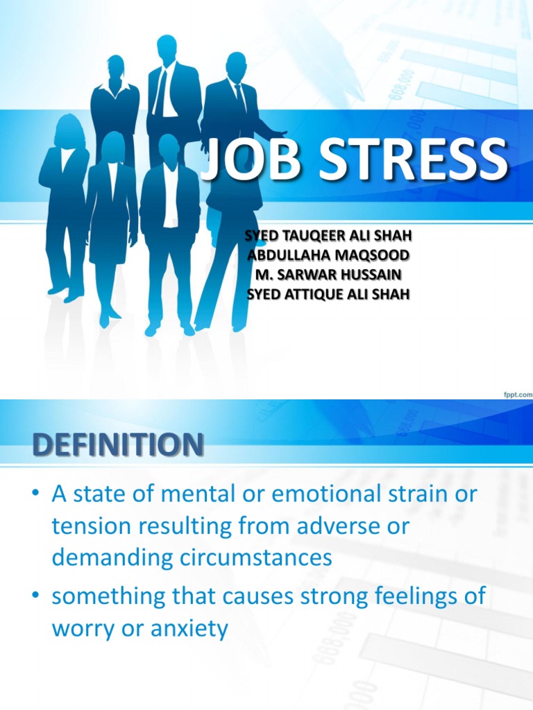 Job Stress Presentation | Occupational Stress | Stress (Biology)
