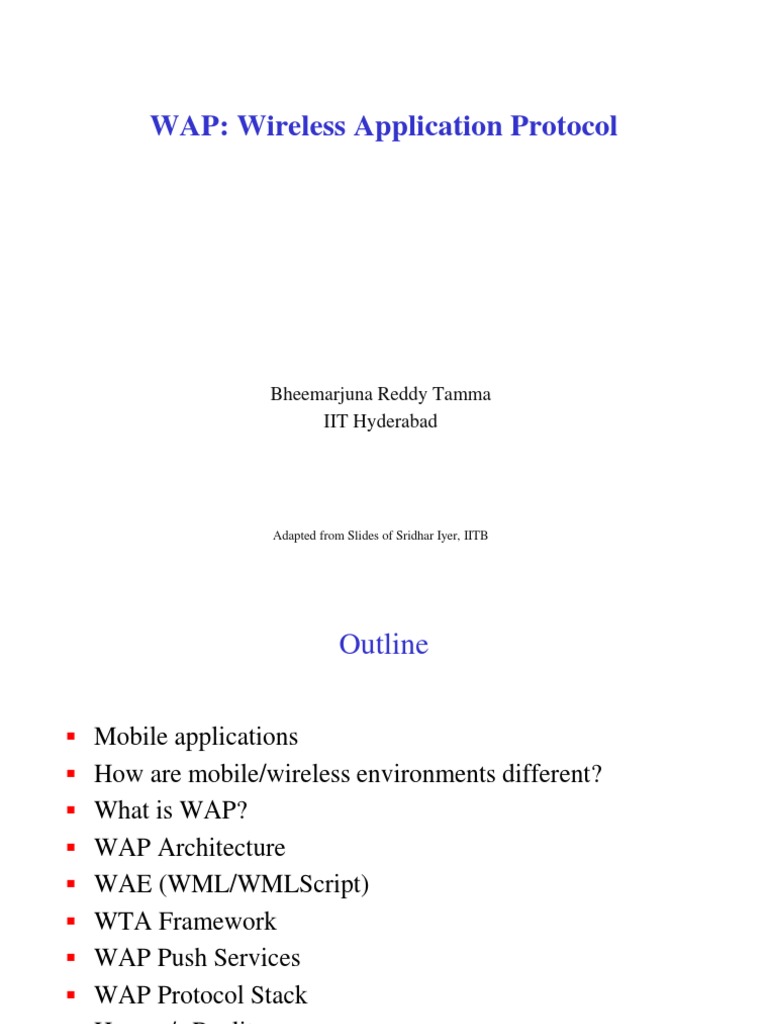 WAP: Wireless Application Protocol: Bheemarjuna Reddy Tamma IIT ...