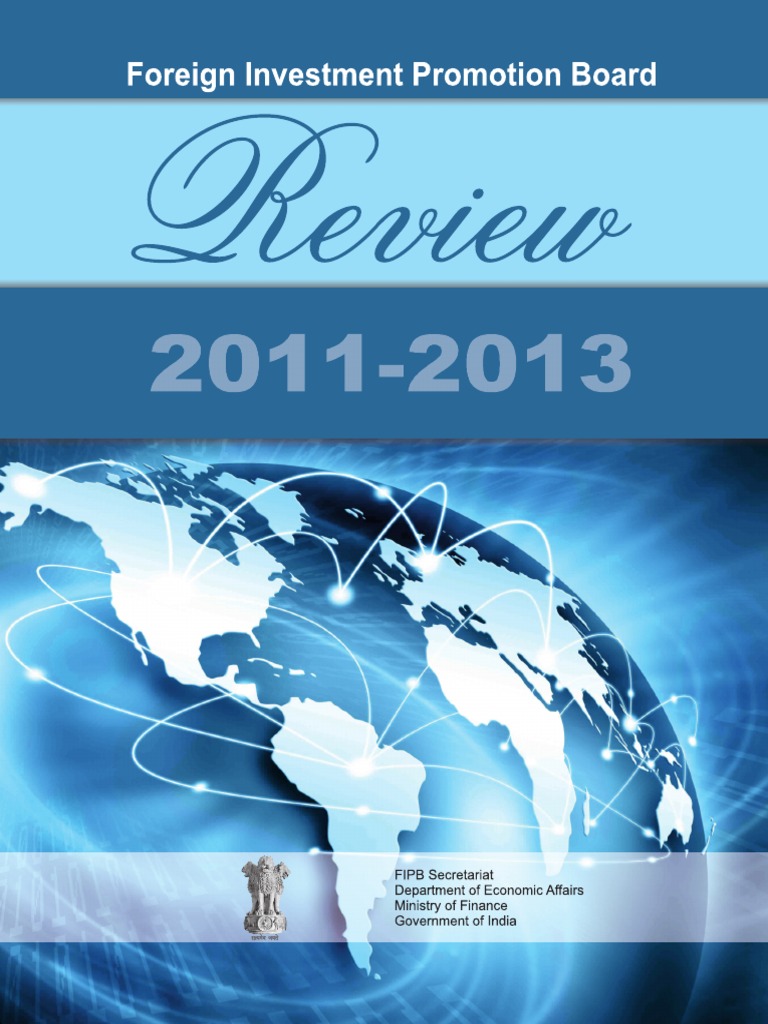 Fipb Review 2011-13 | PDF | Foreign Direct Investment | Limited ...