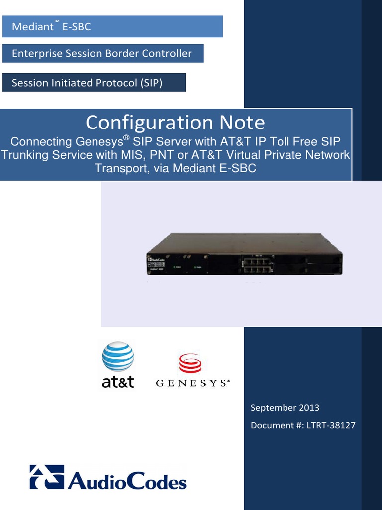 LTRT-38127 Connecting Genesys SIP Server With AT&T IP Toll Free SIP ...