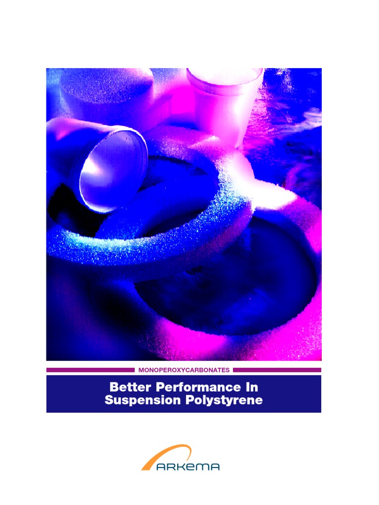 Luperox Organic Peroxides Better Performance in Suspension Polystyrene ...