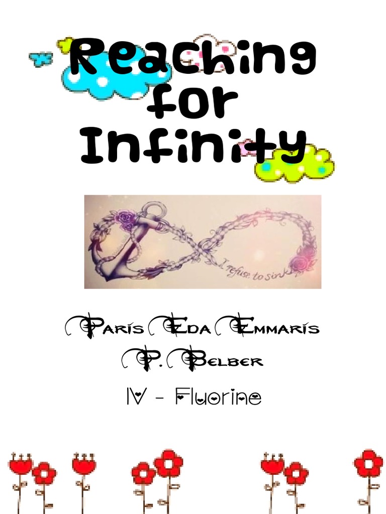 Reaching For Infinity: Paris Eda Emmaris P. Belber IV - Fluorine | PDF