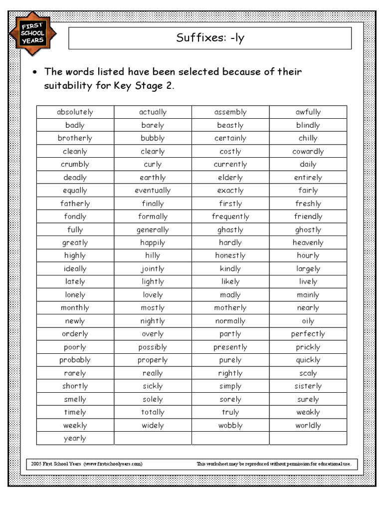 Suffixes: - Ly: - The Words Listed Have Been Selected Because of Their ...