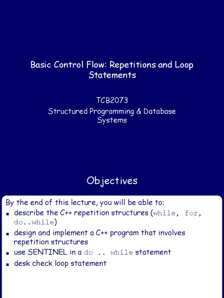 Basic Control Flow: Repetitions and Loop Statements: TCB2073 Structured ...