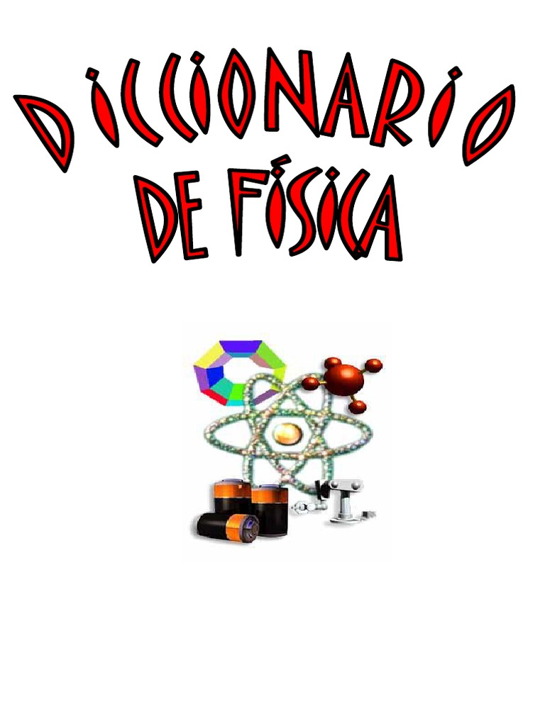 Diccionario de Fisica | Descargar gratis PDF | Electrón | Radiación ...