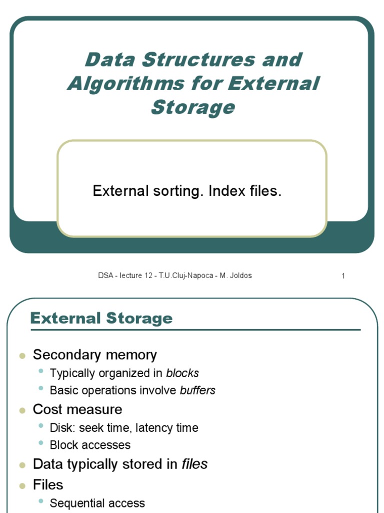 Data Structures and Algorithms For External Storage: External Sorting ...