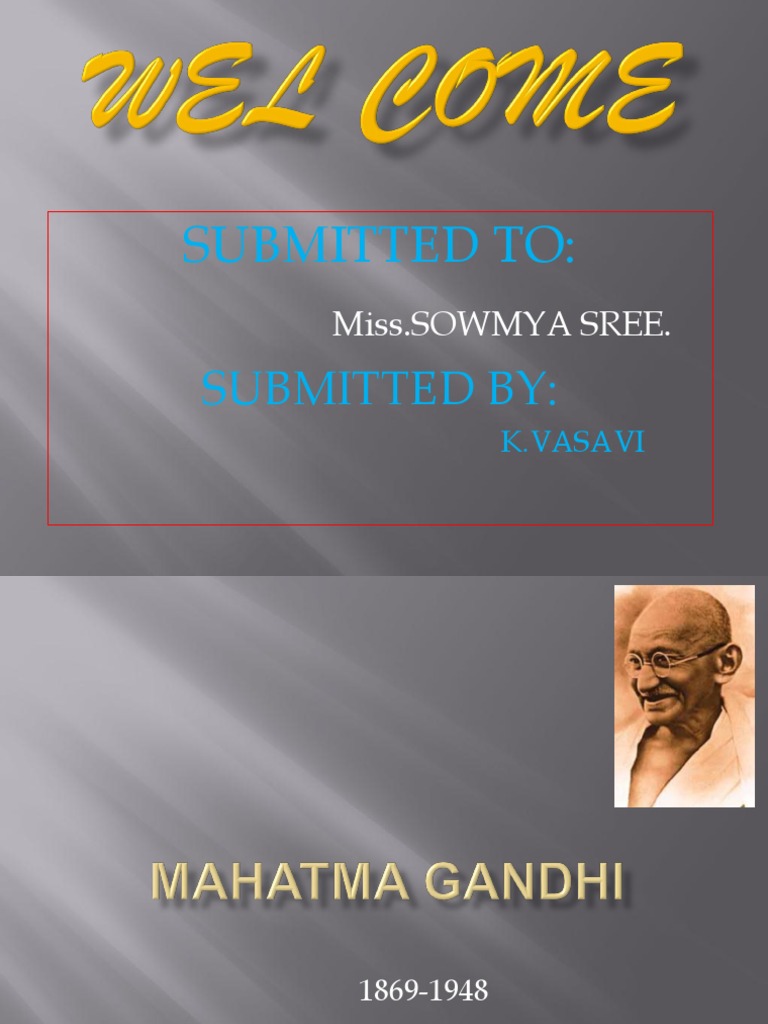 Mahatma Gandhi Power Point | PDF | Mahatma Gandhi | Indian Religions