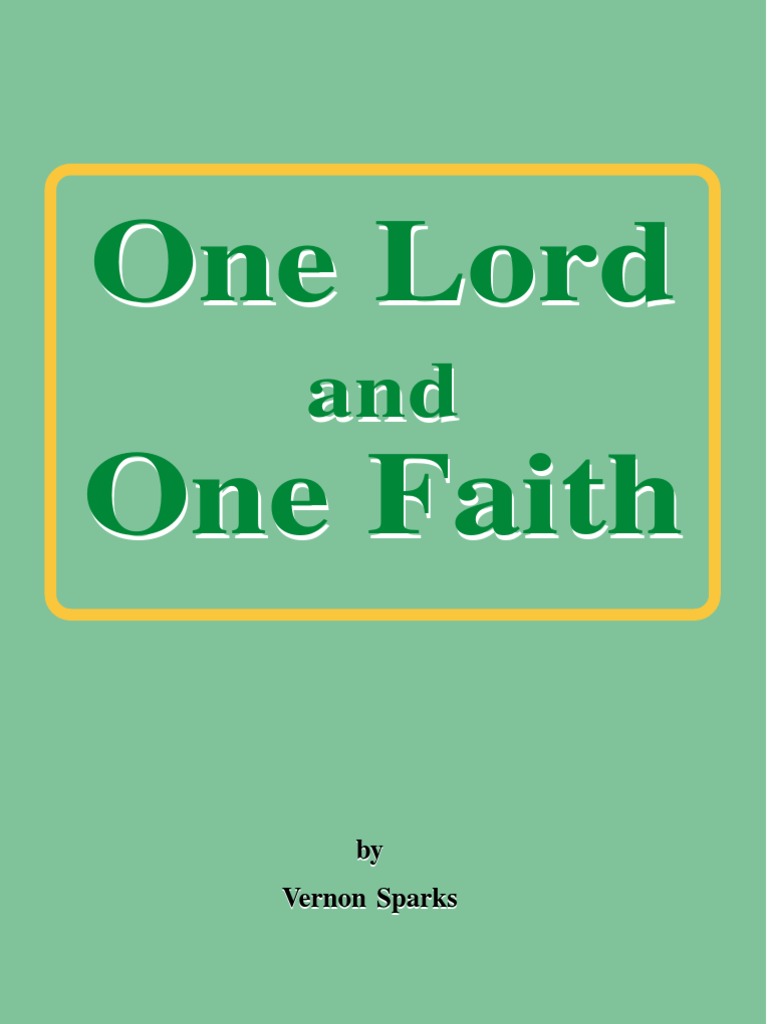 One Lord and One Faith | PDF | Justification (Theology) | Sin